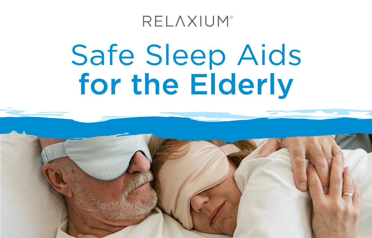 Relaxium® | Safe Sleep Aids for the Elderly