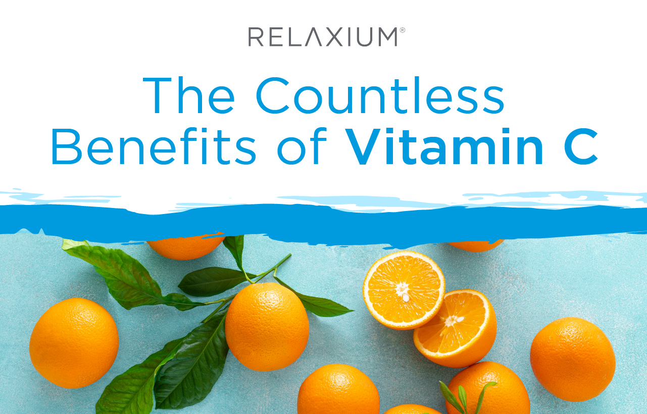 The Countless Benefits of Vitamin C | Relaxium®️